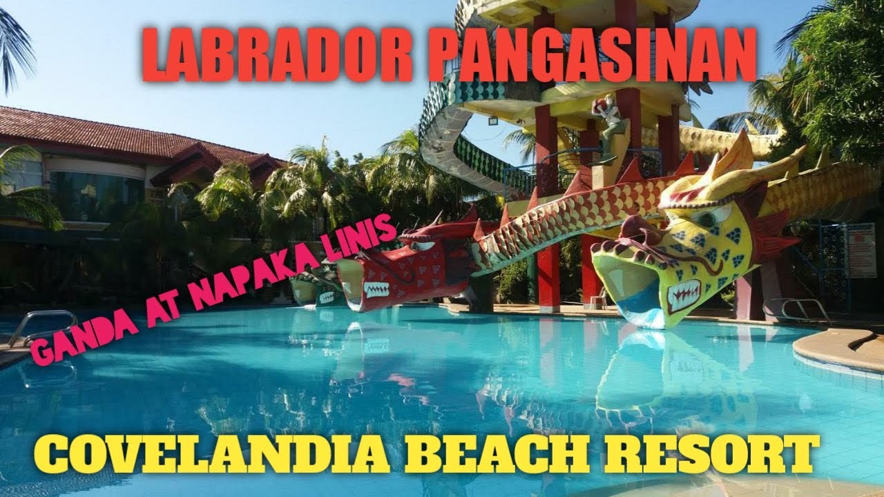 COVELANDIA BEACH AND RESORT IN LABRADOR PANGASINAN..GRABE GANDA DITO ...