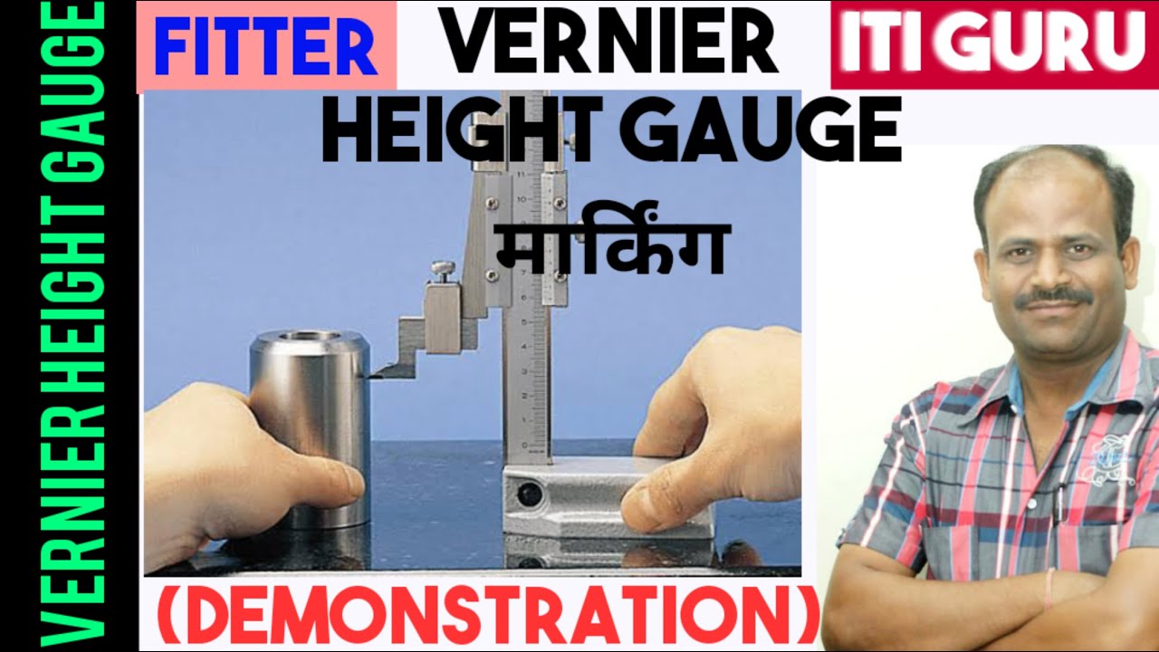 FITTER || MARKING USING BY VERNIER HEIGHT GAUGE || VERNIER HEIGHT GAUGE ...
