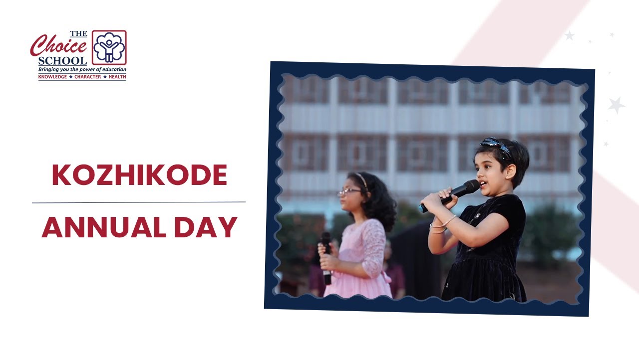 ANNUAL DAY CELEBRATION CHOICE SCHOOL KOZHIKODE | CHOICE SCHOOL - YouTube