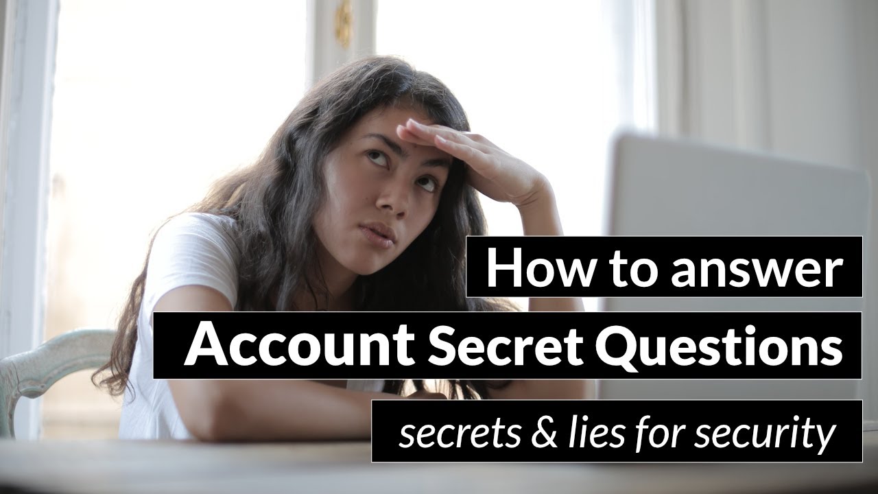 How to Answer Security (Secret) Questions - YouTube