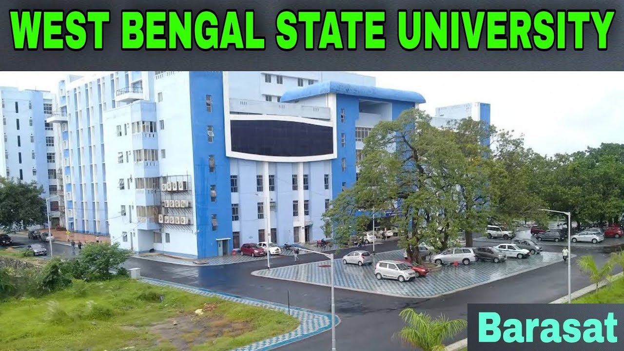 West Bengal State University Barasat Campus | WBSU | University in ...