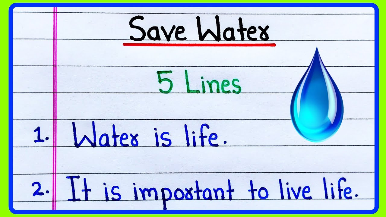 5 lines on save water in English | 5 lines on conservation of water ...