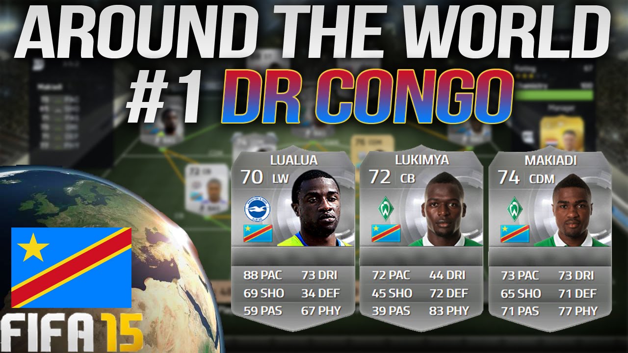 Fifa 15 - Around The World #1 Awesome DR Congo Team For 10k! - YouTube