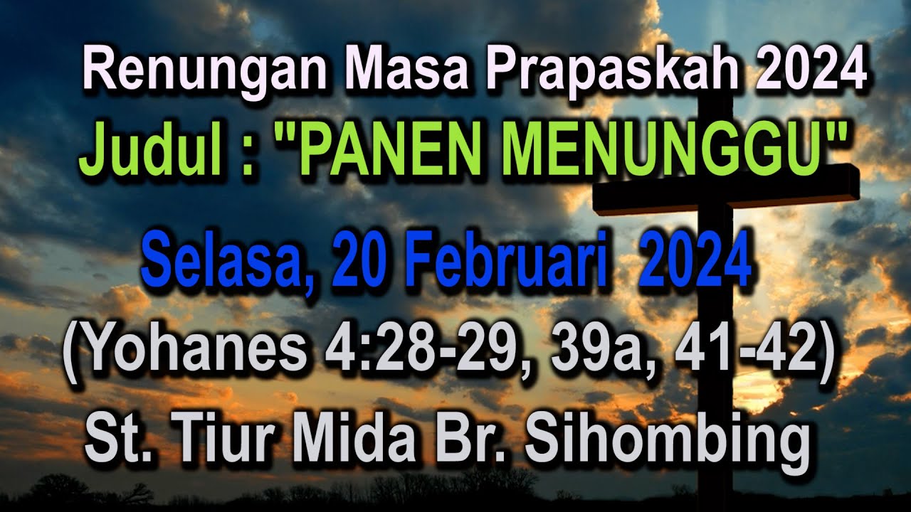 Renungan Masa Pra Paskah 20 Februari 2024 - YouTube