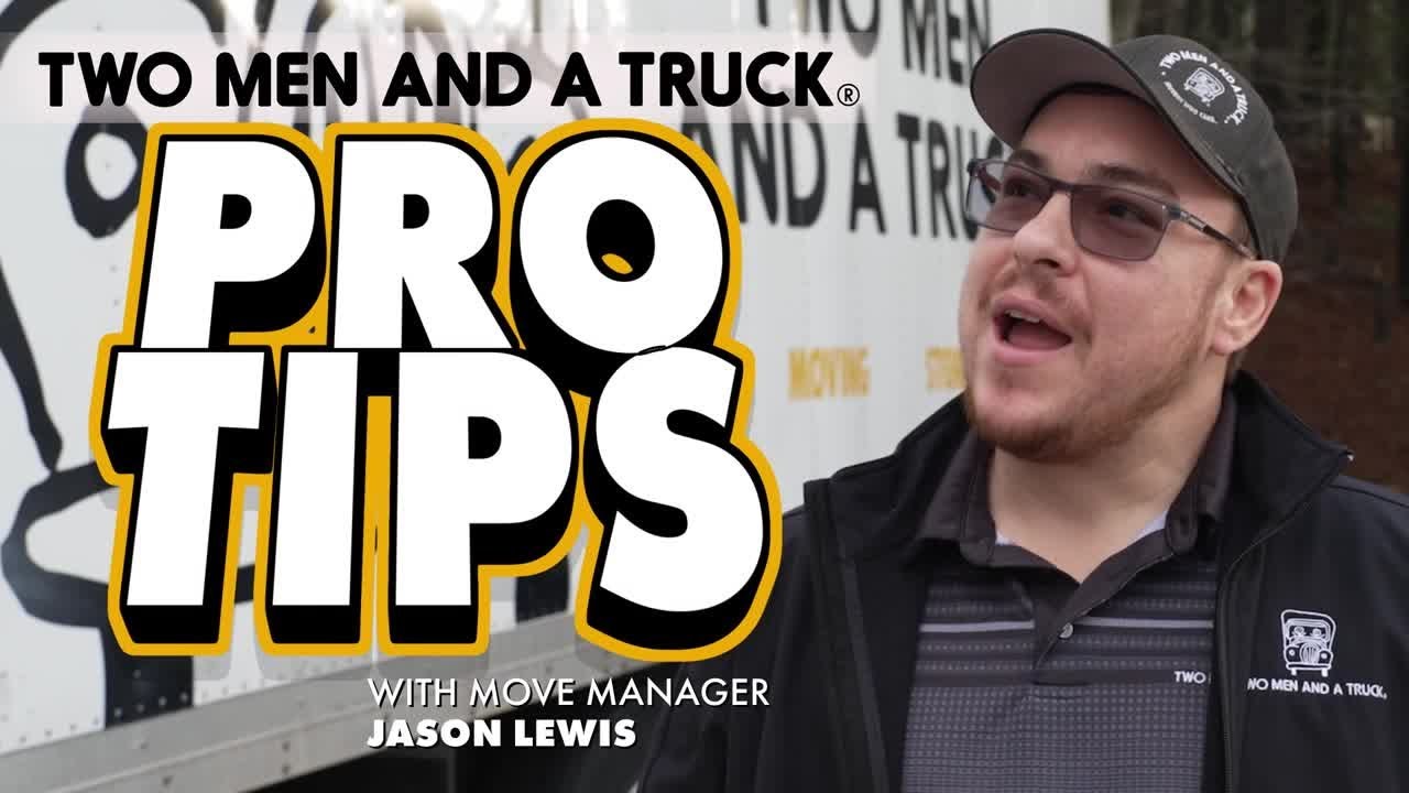TWO MEN AND A TRUCK® Pro Tip - Jason Lewis, Dallas, GA - YouTube