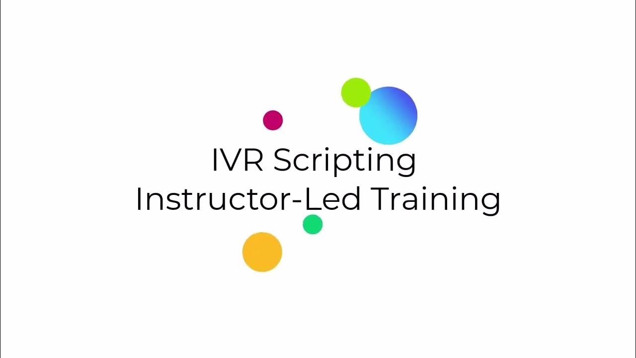 IVR Scripting: Instructor-Led Training Introduction - YouTube