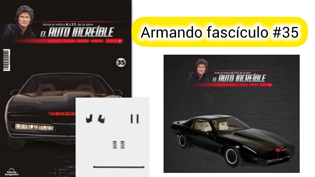 Armando el fascículo #35 de el auto increible #knightrider # ...