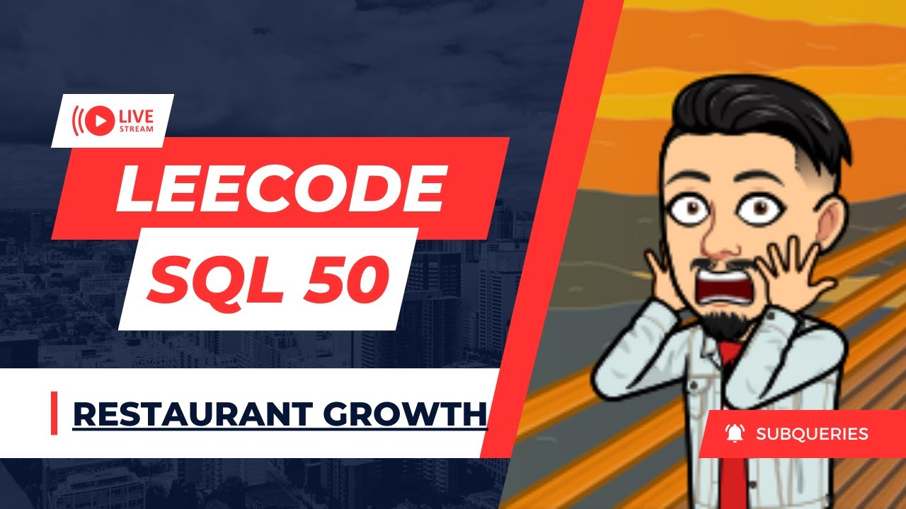1321 Restaurant Growth | LEETCODE SQL 50 | INTERVIEW SQL QUESTION - YouTube
