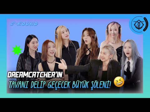 [Türkçe Altyazılı] DREAMCATCHER'ın tavanı delip geçecek büyük şöleni! | ESQUIREKOREA