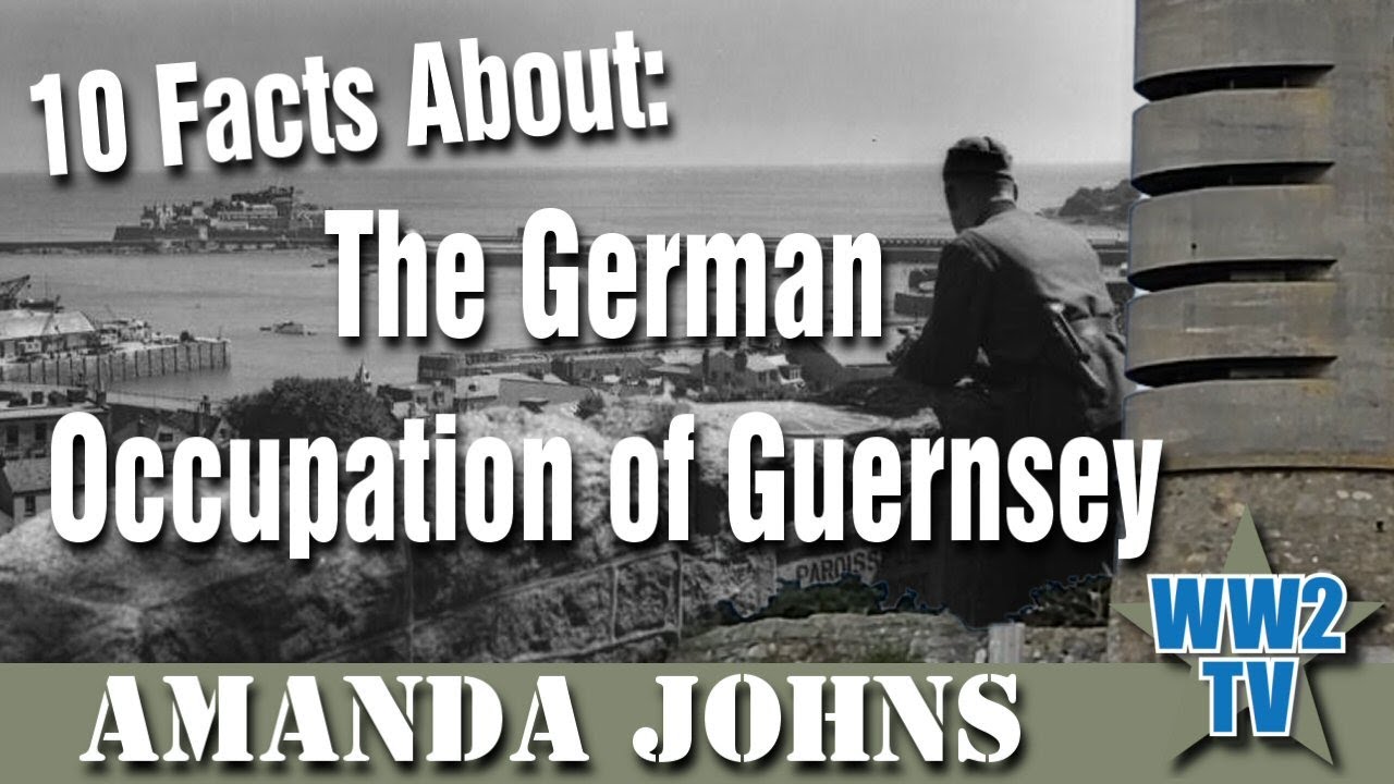 10 Facts About: The German Occupation of Guernsey - YouTube