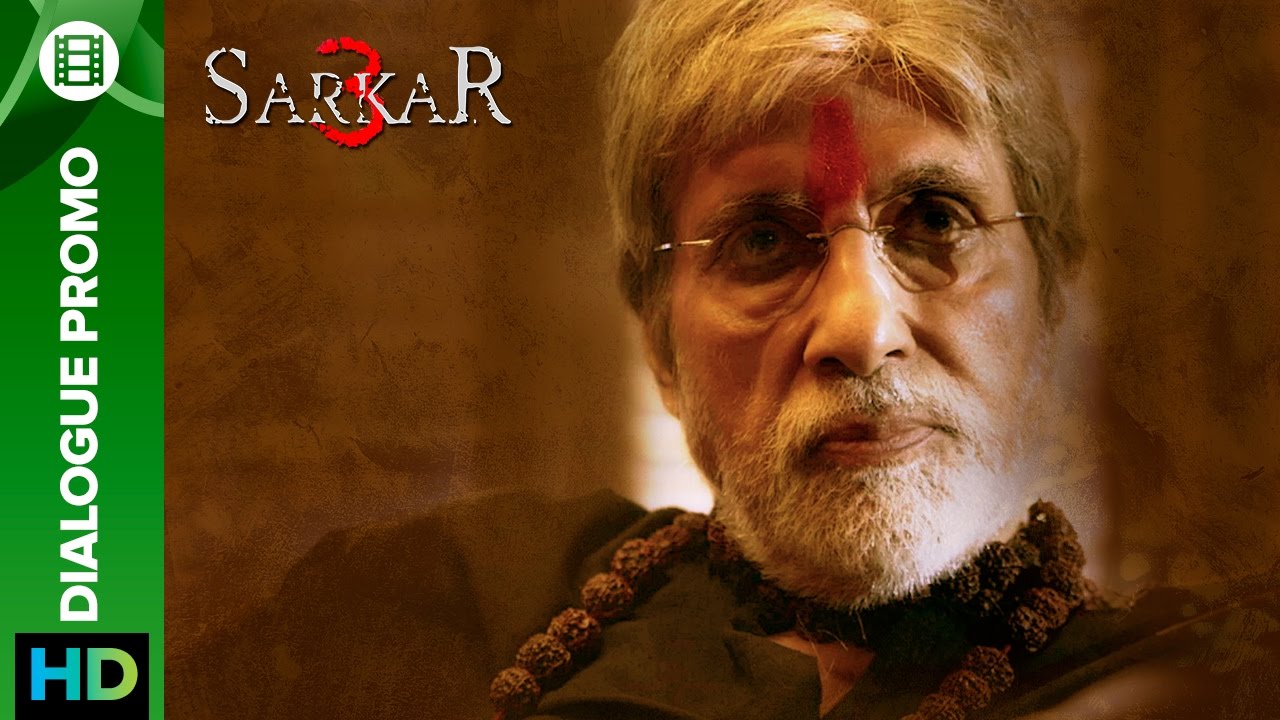 Sarkar 3 | Dialogue Promo 1 | Amitabh Bachchan, Jackie, Amit Sadh, Yami ...