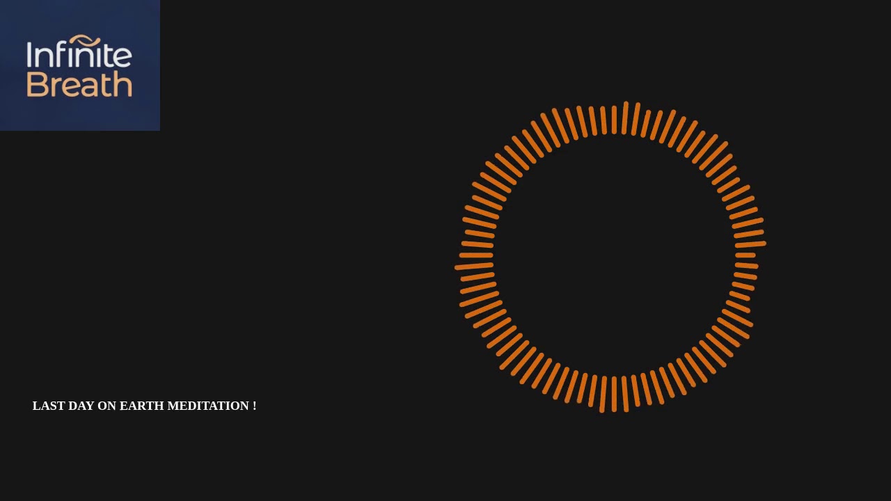 INFINITE BREATH | Last Day On Earth - Meditation - 13min (No Breathing ...
