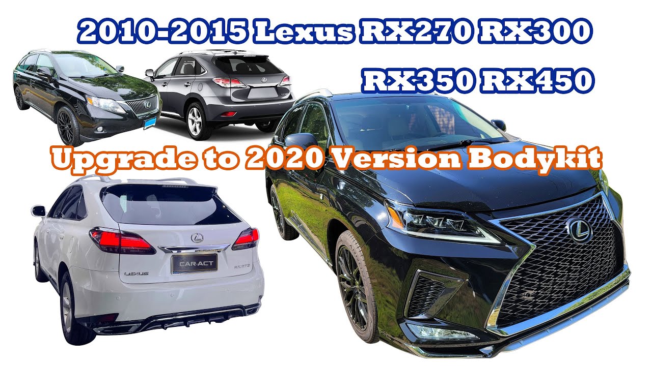 2010-2015 Lexus RX270 RX350 RX300 RX450 Upgrade to 2020 Version Bodykit ...