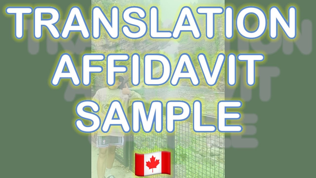 Translation Affidavit sample for Spousal Sponsorship 2022 - YouTube