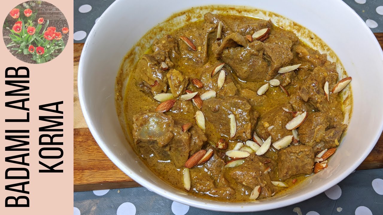 Badami Korma | Lamb and Almond Curry بادامی قورمہ [English Captions ...