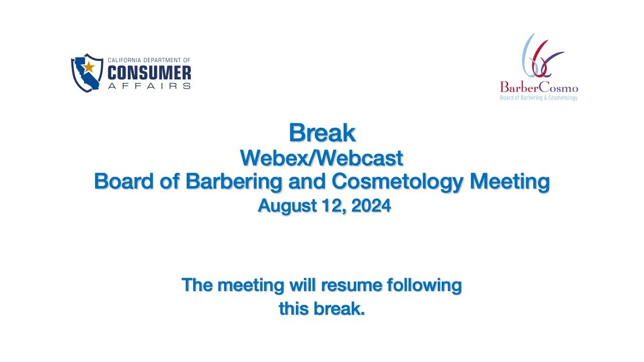 California Board Of Barbering And Cosmetology Meeting - August 12, 2024 ...