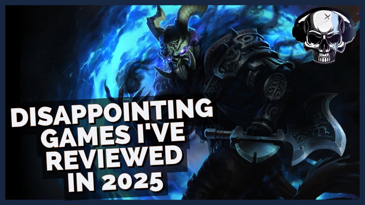 The Disappointing Games I've Reviewed In 2025 - YouTube