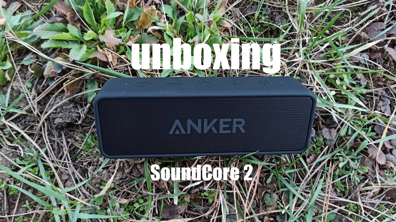 Anker SoundCore 2 bluetooth hangszóró unboxing/first look MAGYAR - YouTube