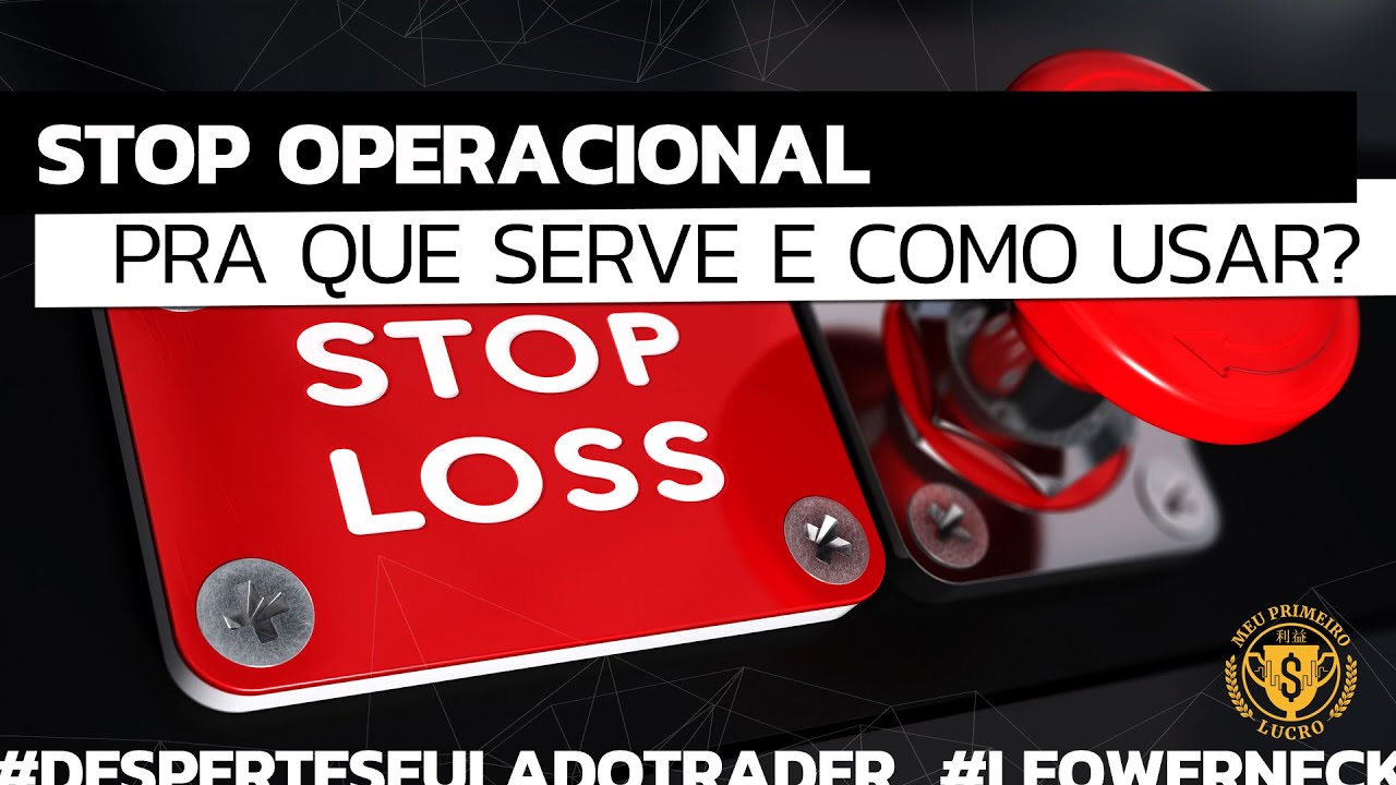 APRENDA A STOPAR SUAS OPERAÇÕES - YouTube