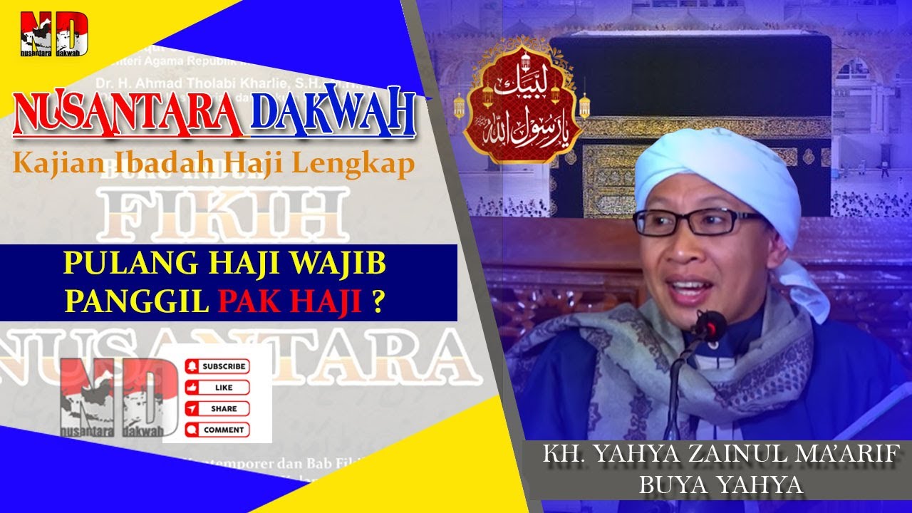 Kajian Ibadah Haji | Nusantara Dakwah | dakwah Islam | Wajib Panggil ...