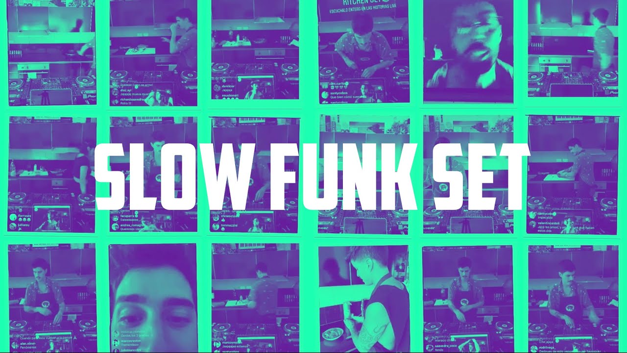 Slow Funk set - Saavedra Funk (Instagram live en la cocina) - YouTube