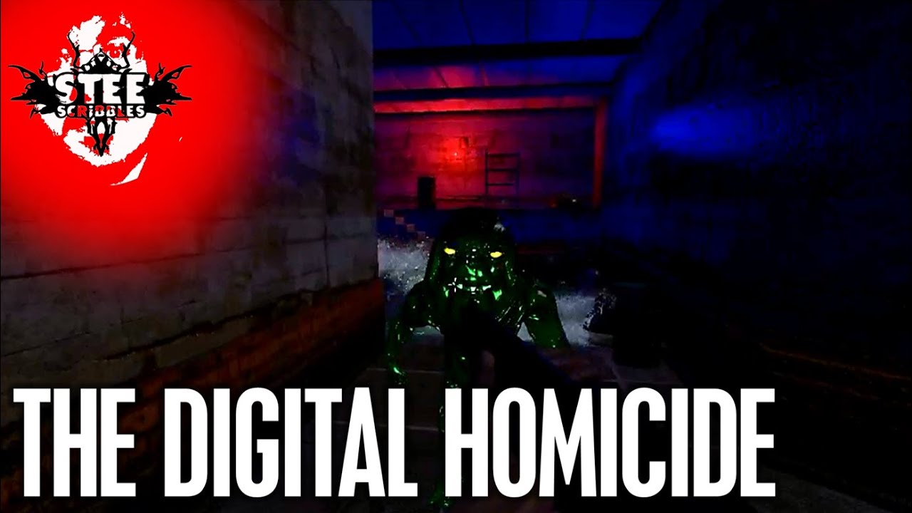 THE DIGITAL HOMICIDE | SteeScribbles - YouTube