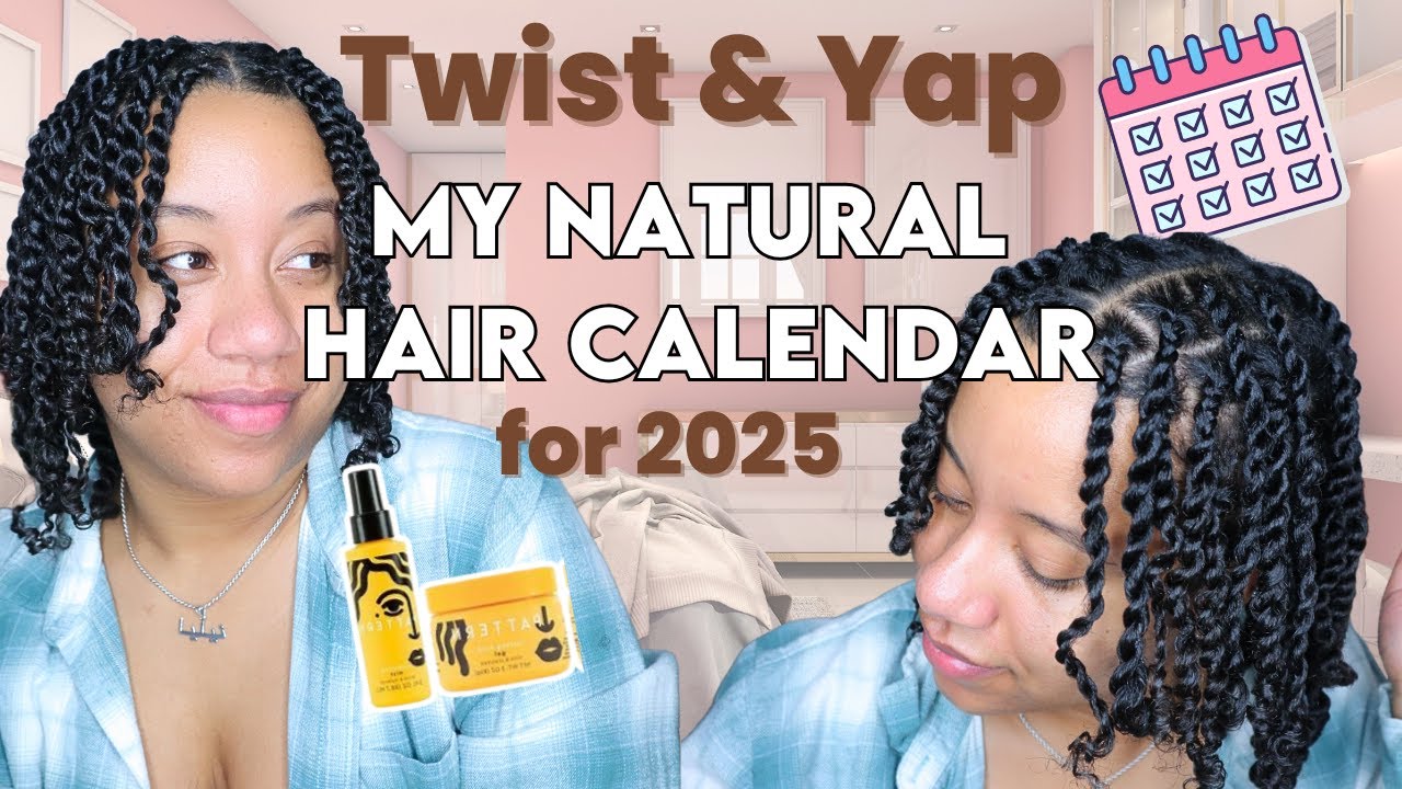 I’m Perfecting My Twist Out in 2025! Natural Hair Calendar + 2025 Hair ...