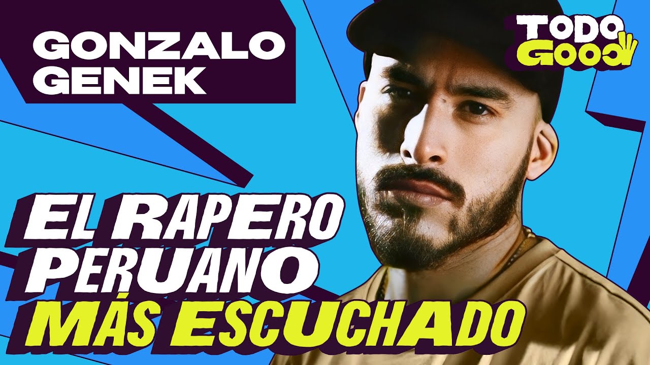GONZALO GENEK el RAPERO PERUANO más ESCUCHADO | Todo Good - NDG Podcast ...