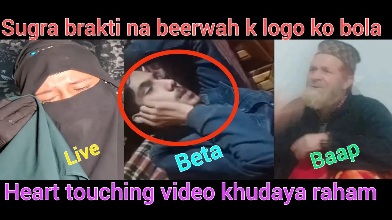 Heart breaking video of sugra barkati beerwah k logu nai royaa yateemi waii - YouTube