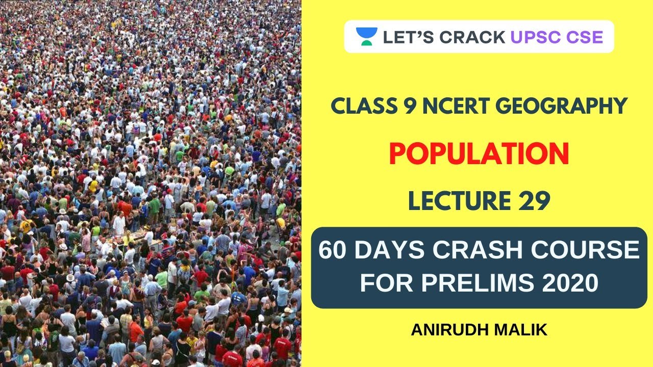 Population | Class 9 NCERT Geography for UPSC CSE/IAS 2020/2021 ...