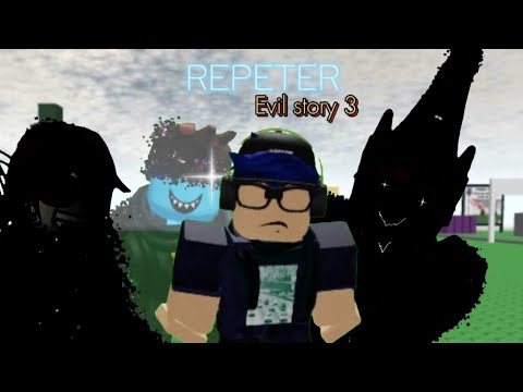Roblox Darkness | Repeter | Evil story 3 | Concept - YouTube