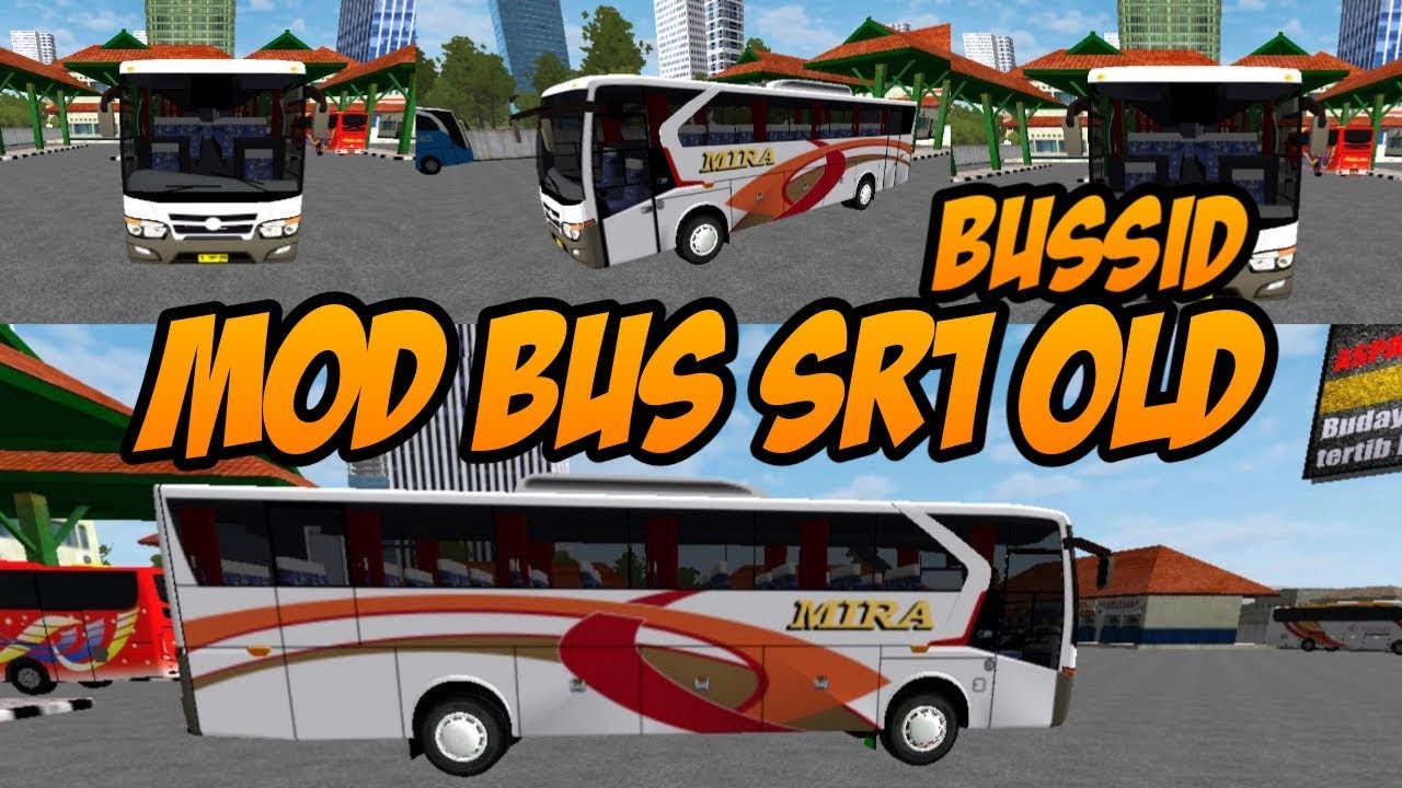 MOD BUSSID TERBARU | Mod bus Sr1 old - YouTube