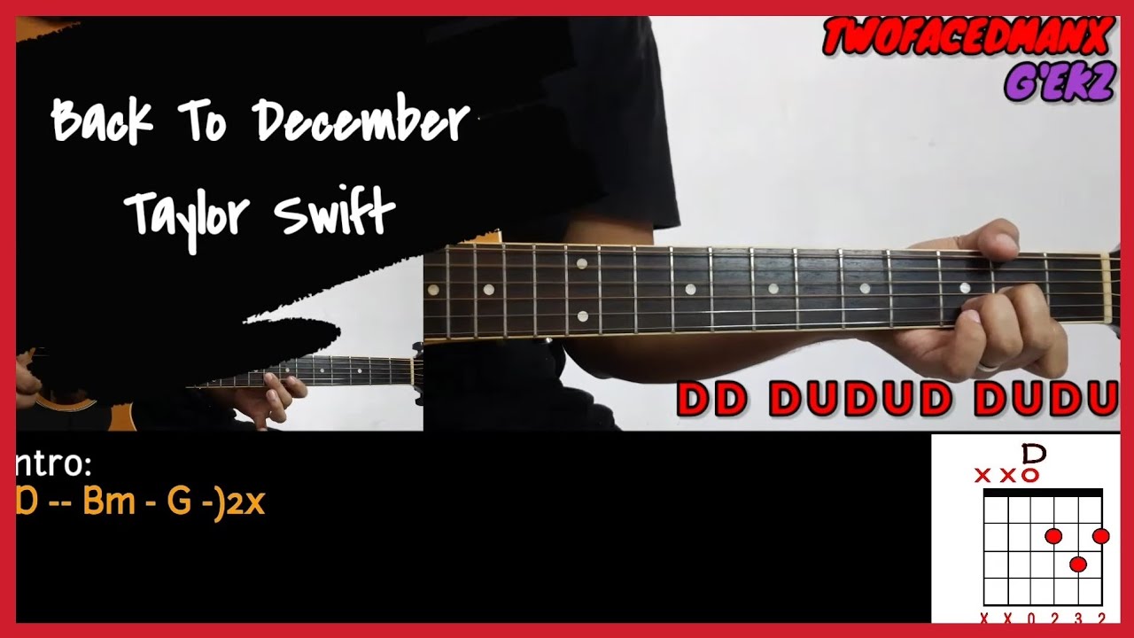 Taylor Swift Back To December Guitar Chords
