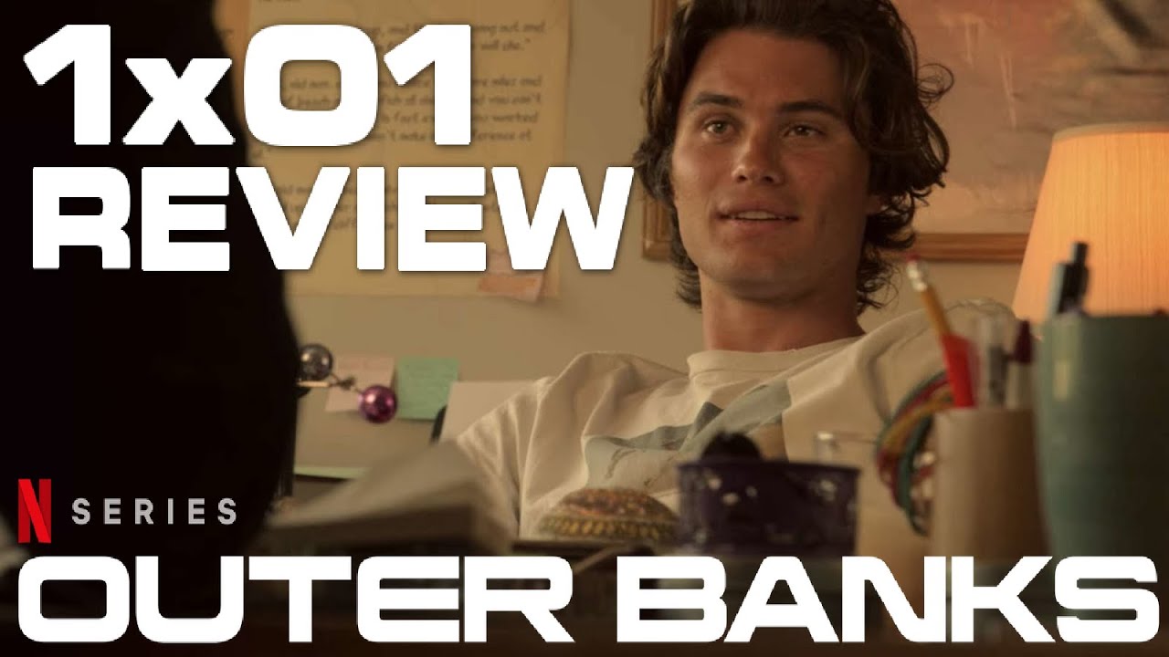Outer Banks | Season 1 Episode 1 | Pilot | Review - YouTube