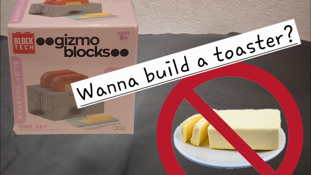 Let's Build! - A Gizmo Blocks Toaster? Butter not included - YouTube