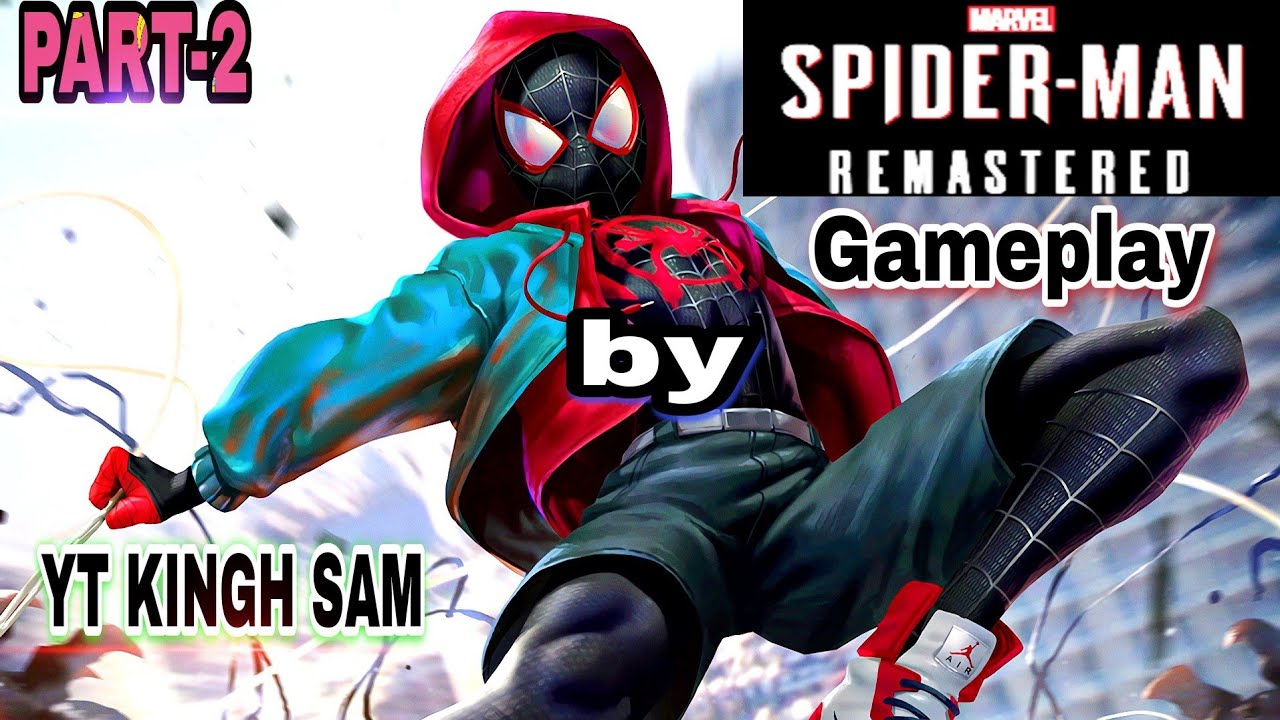 Marvel's Spider-Man Remastered PC gameplay | 4k 60fps gameplay ...