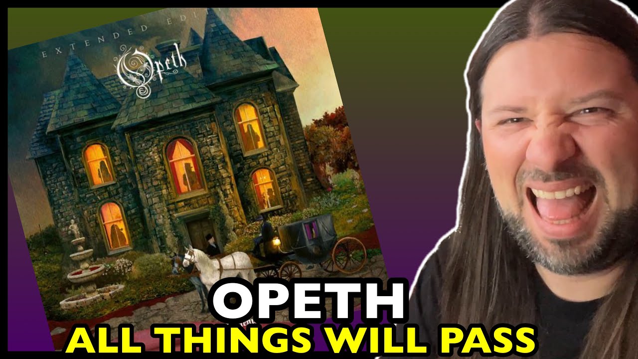 OPETH All Things Will Pass | REACTION - YouTube