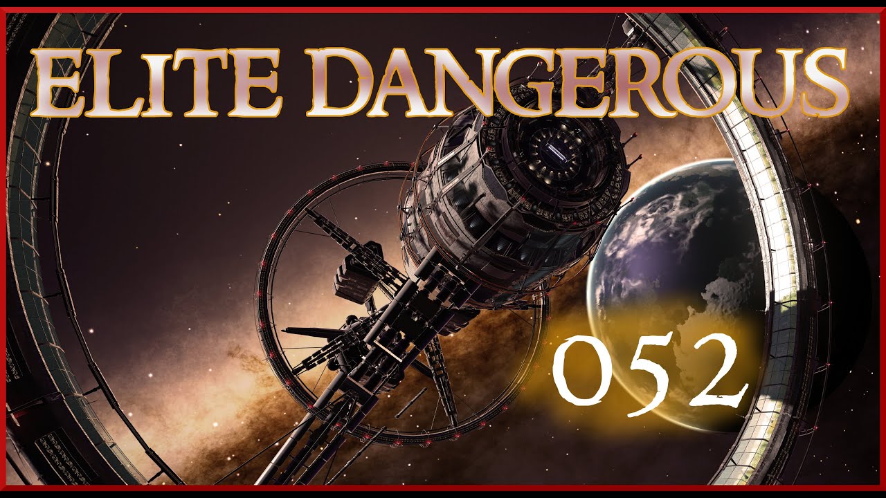 ELITE DANGEROUS - "Die Berliner Platform" - LET'S PLAY #052 - [Deutsch ...