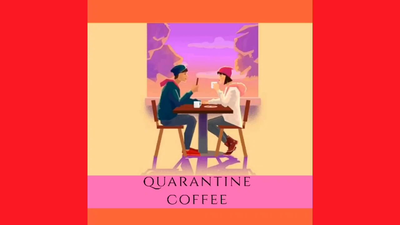 Quarantine coffee - YouTube