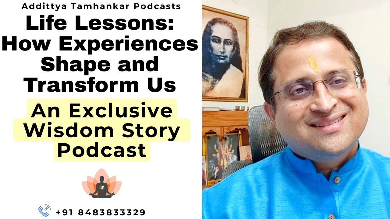Life Lessons: How Experiences Shape and Transform Us #wisdomstory # ...