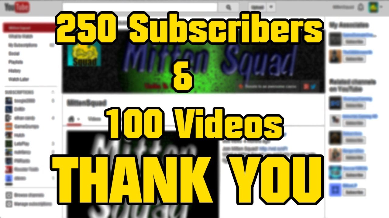 250 Subscribers & 100 Videos | THANK YOU - YouTube
