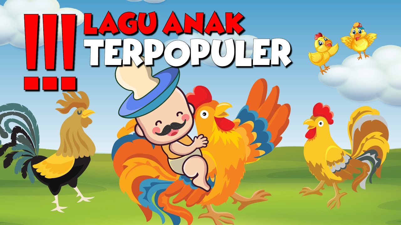 Kompilasi Lagu Anak - Lagu Anak Anak - Lagu Anak Terpopuler - Lagu Anak ...