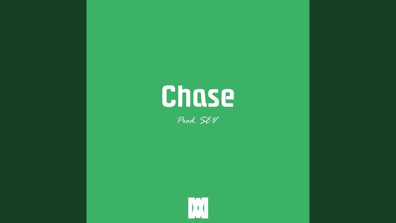 Chase - YouTube Music