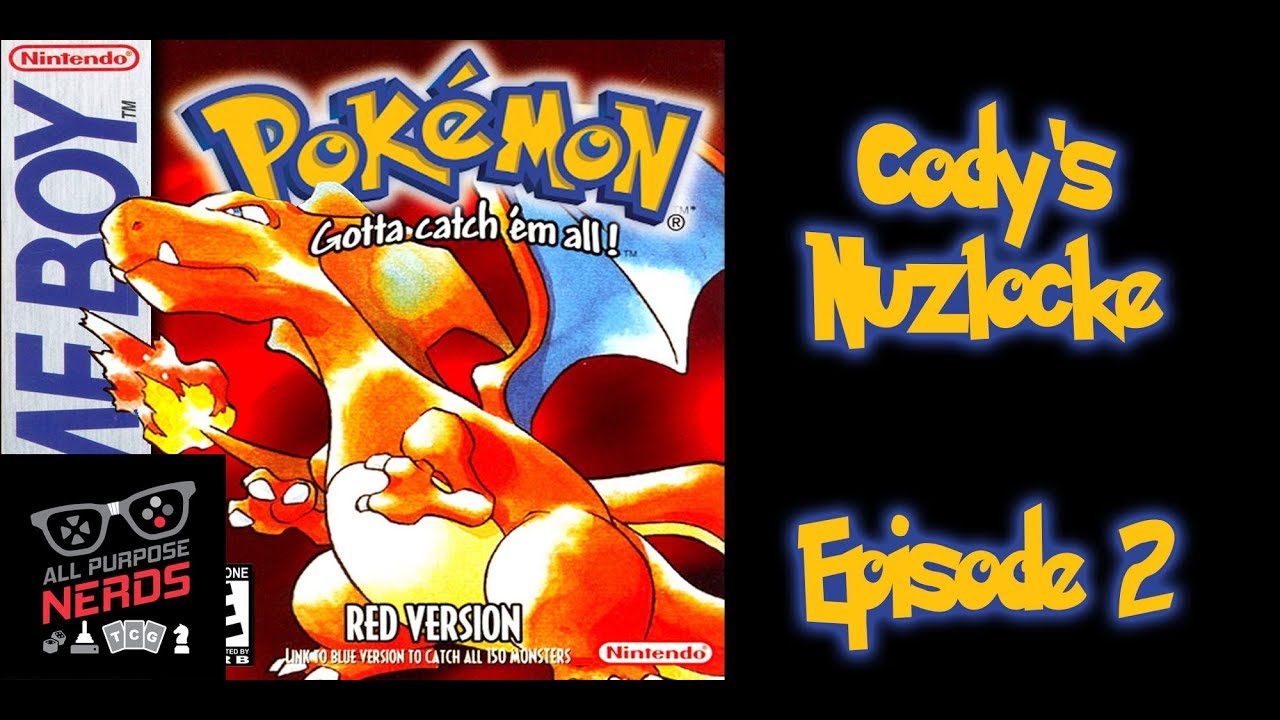 All Purpose Nerds Play Pokemon Red Nuzlocke Episode 2 - YouTube
