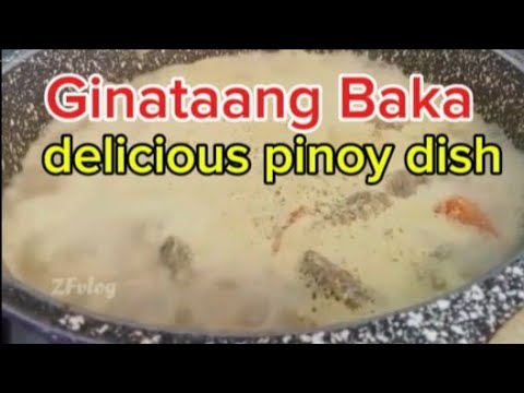 Ginataang Baka Delicious Pinoy dish - YouTube