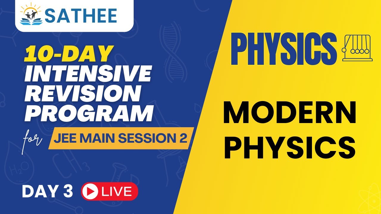 Modern Physics | Physics For JEE Mains Session 2 - YouTube