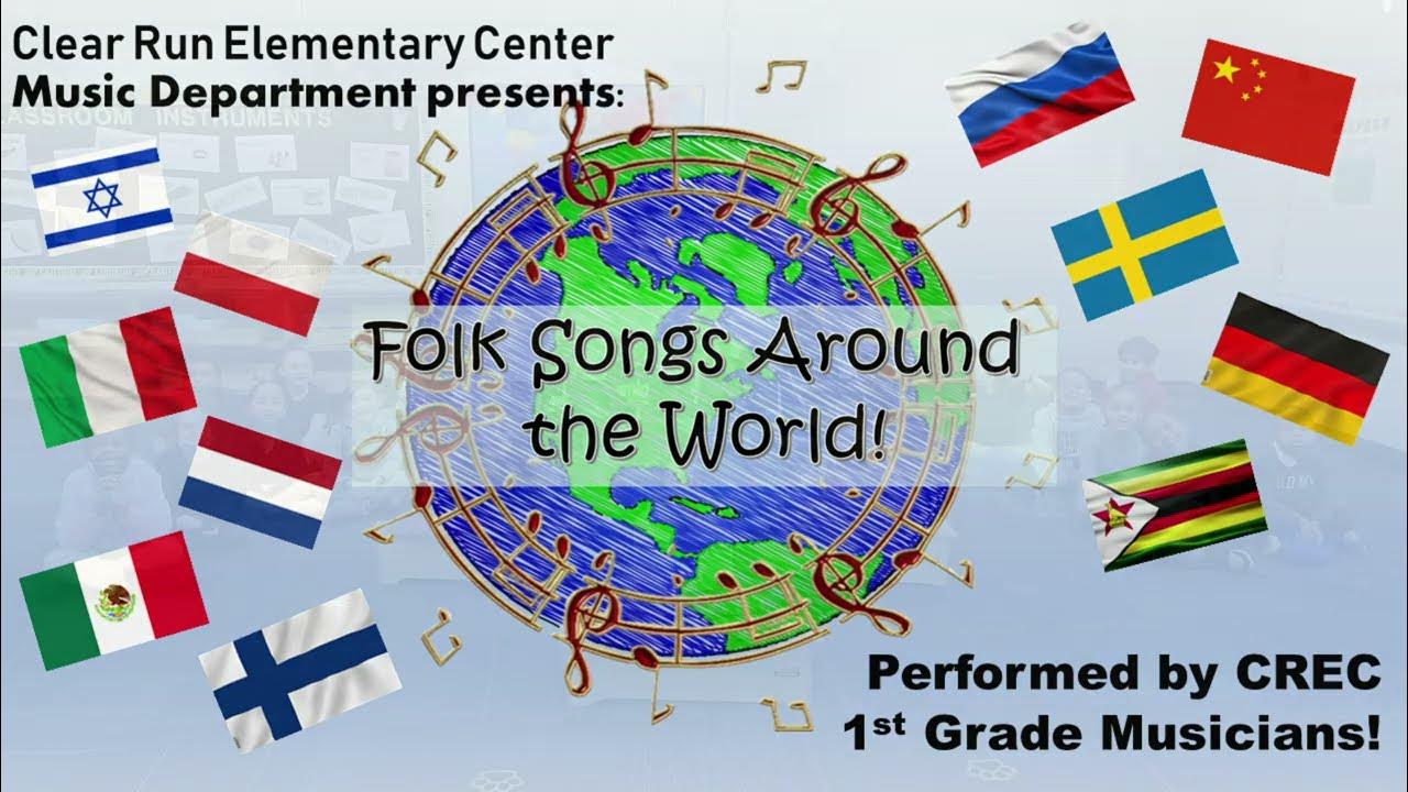 Folk Songs Around the World - 1st Graders at CREC - YouTube