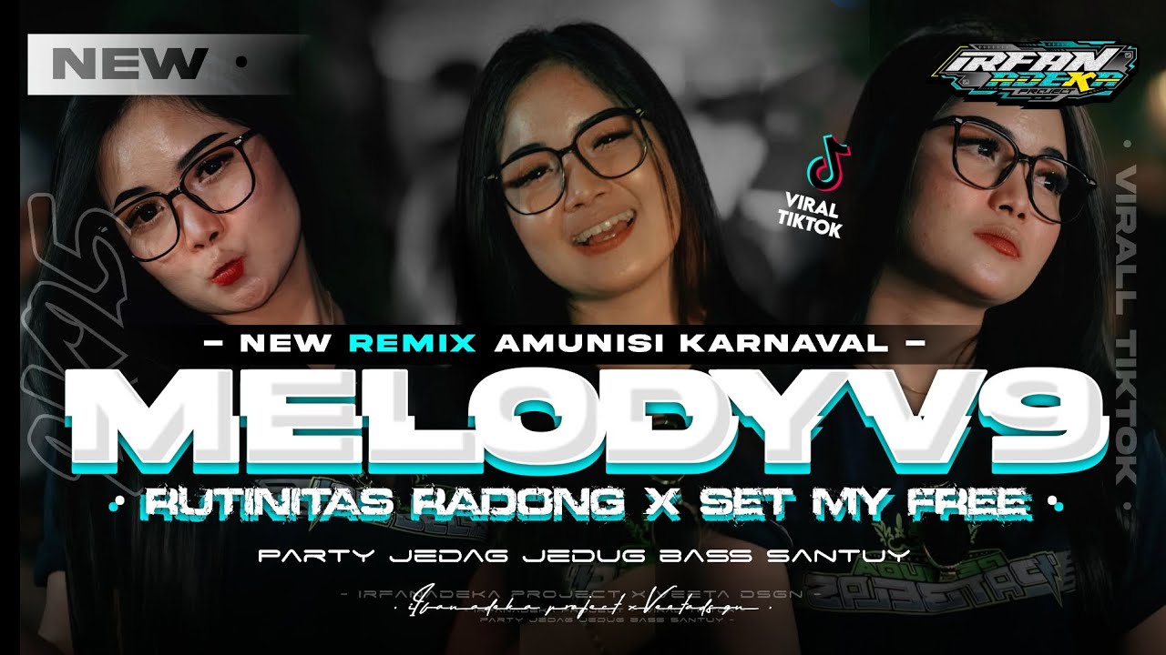 DJ MELODY V9 X SET MY FREE - STYLE PARTY JEDAG JEDUG MENGKANE‼️ - YouTube