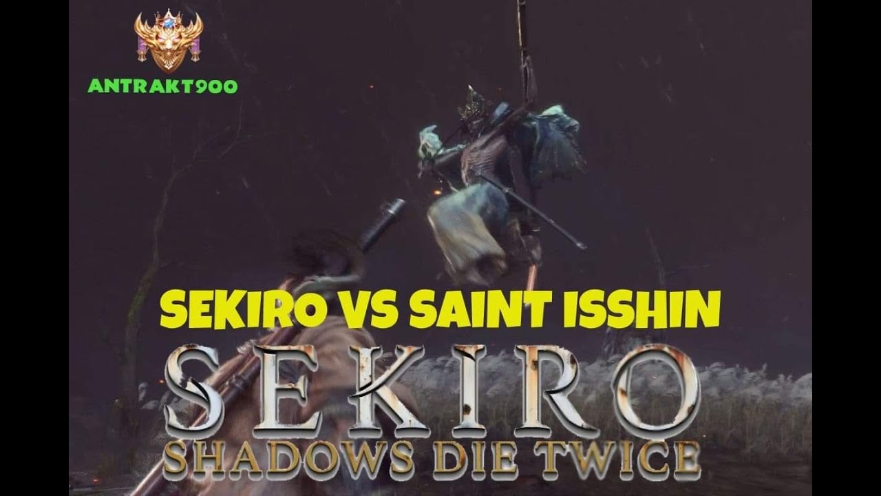 Sekiro Saint Isshin EndGame Boss Fight - YouTube