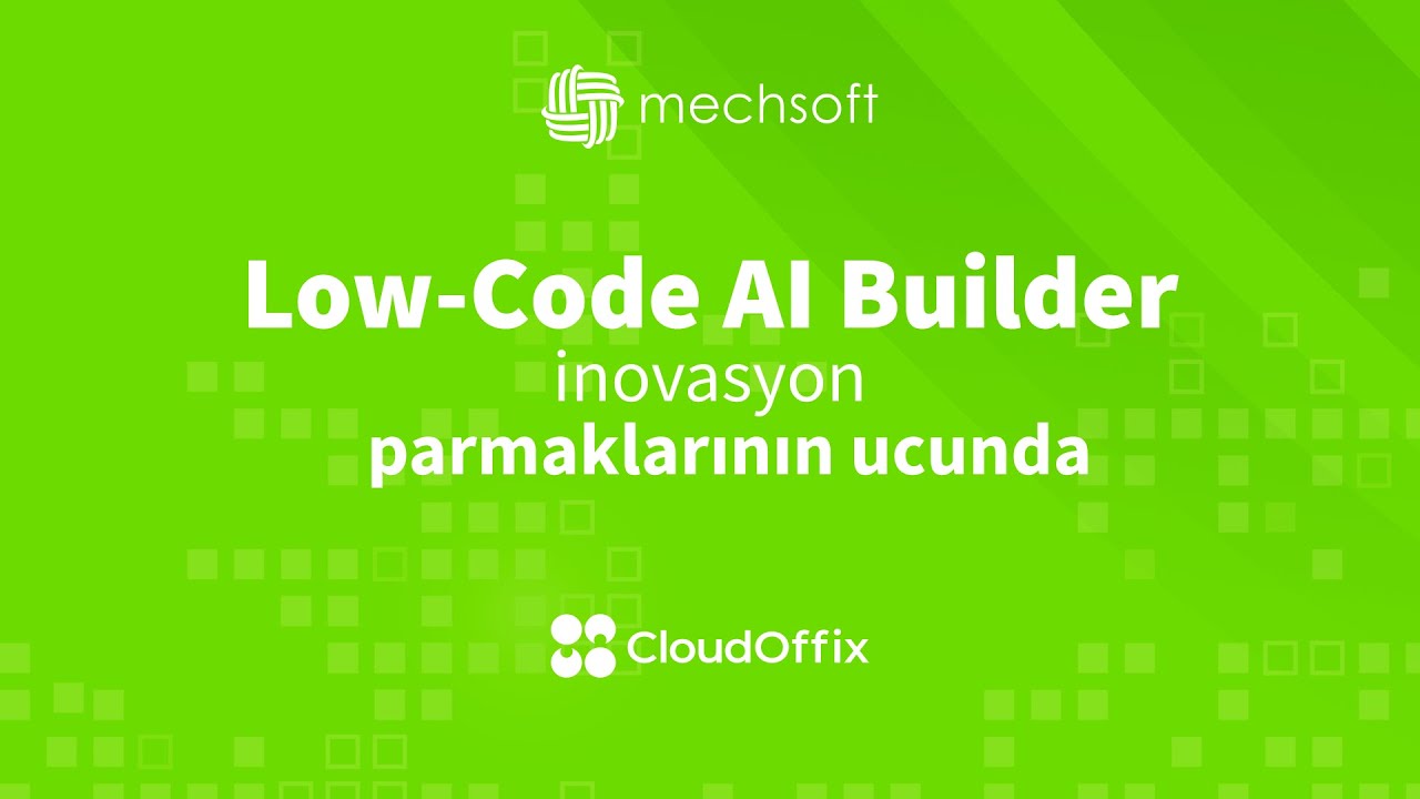 CloudOffix - Low Code AI Builder İle Tanışmaya Hazır Mısınız? - YouTube